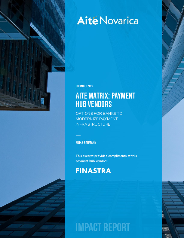 Shared post - Aite Matrix: Payment Hub Vendors OPTIONS FOR BANKS TO ...