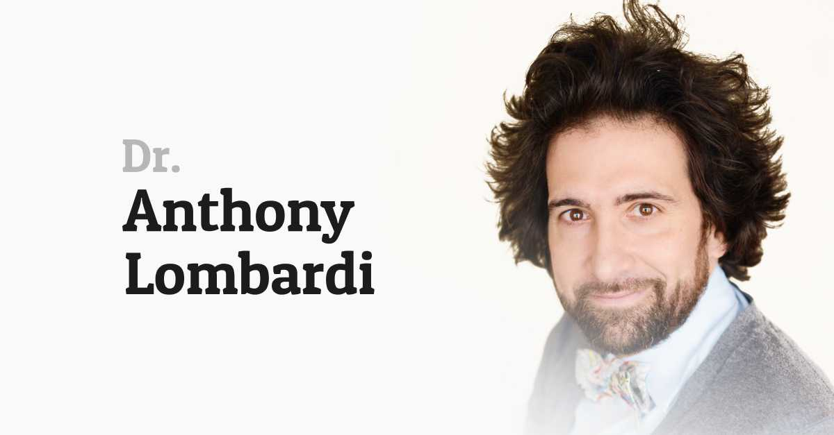 Dr. Anthony Lombardi