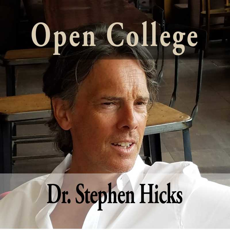 Open College with Dr. Stephen Hicks