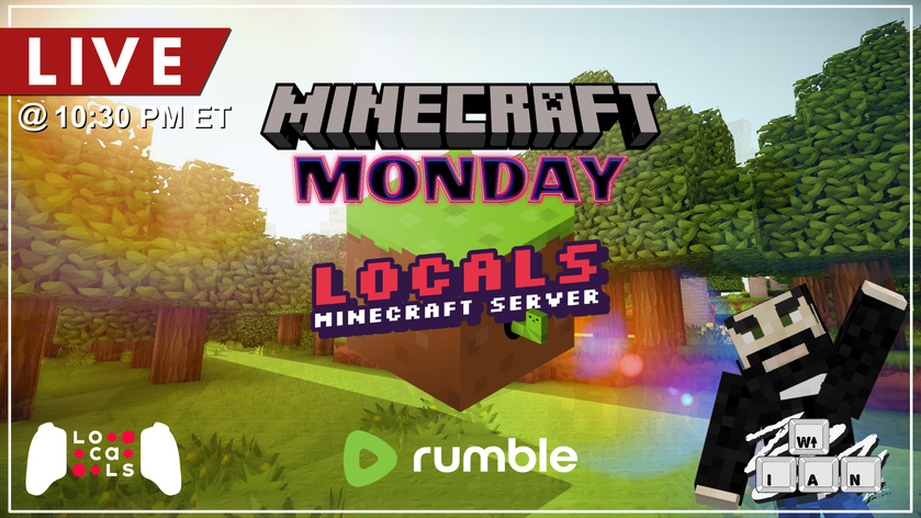 Shared post - Minecraft Monday Exclusively on Rumble and Locals!