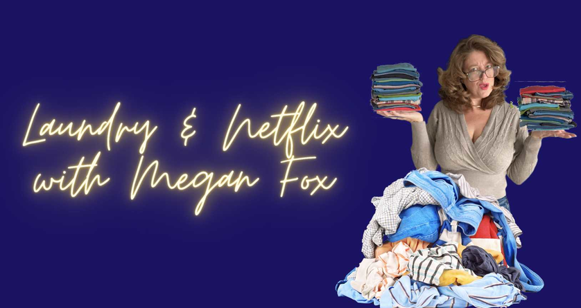 Shared post - Laundry and Netflix with Meg!