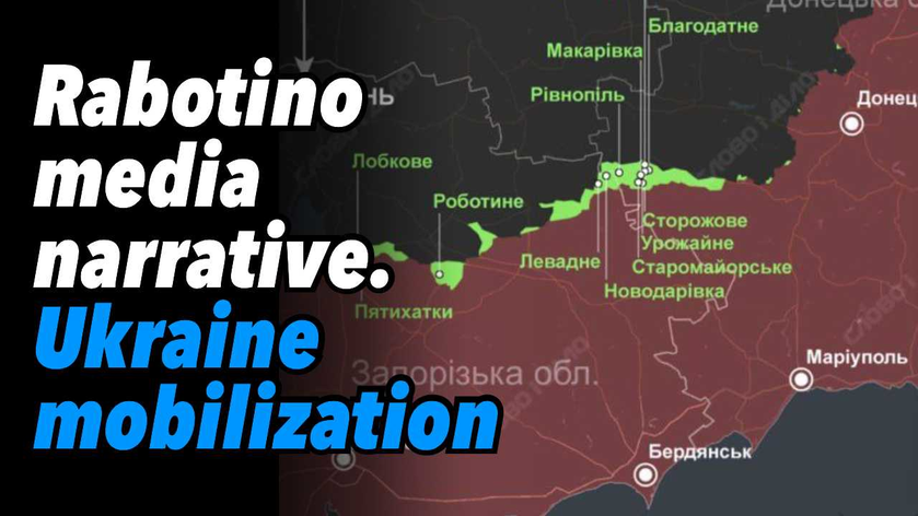 Shared post - Rabotino media narrative. Ukraine mobilization