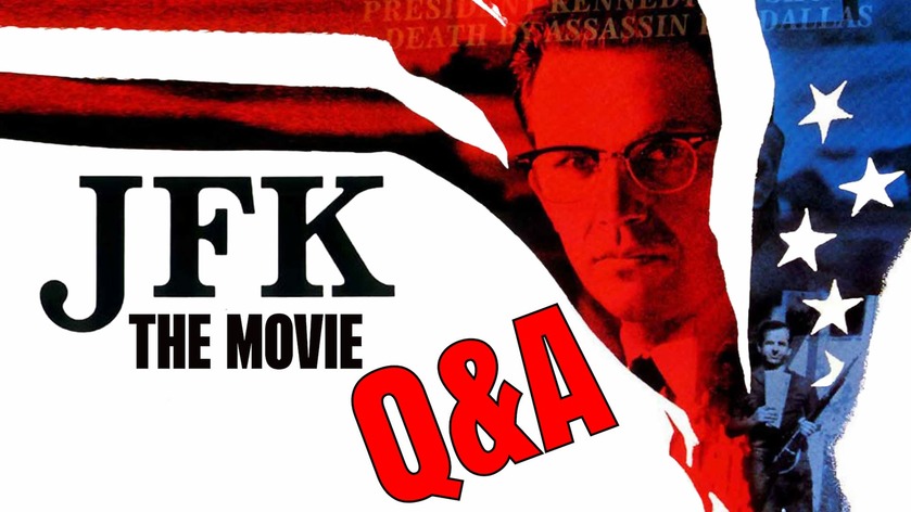 Shared post - JFK The Movie Q&A