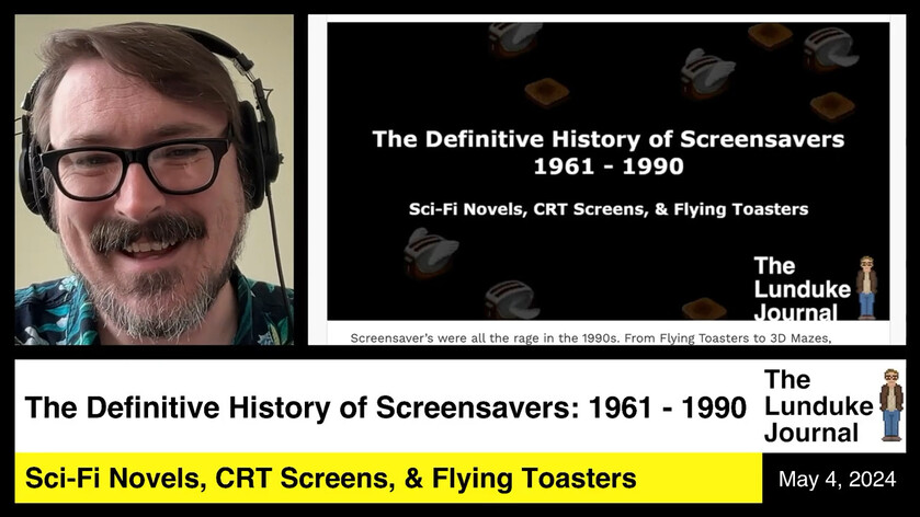 Shared post - On The History of Screensavers: 1961 - 1990
