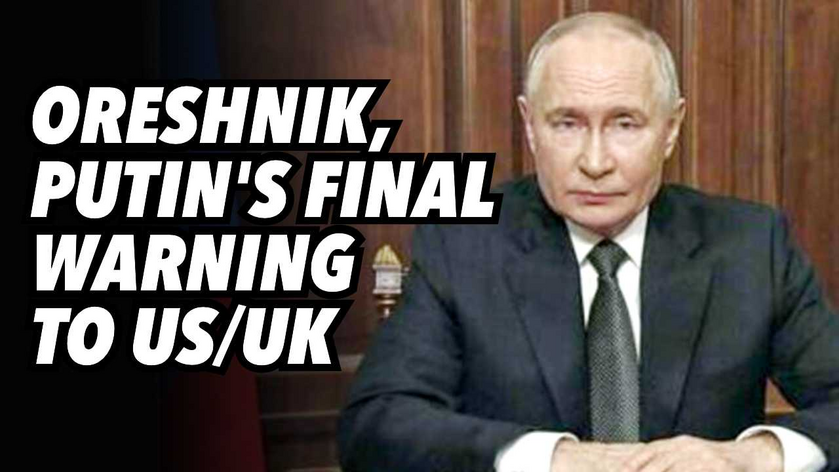 Shared post - Oreshnik missile, Putin's final warning to US/UK