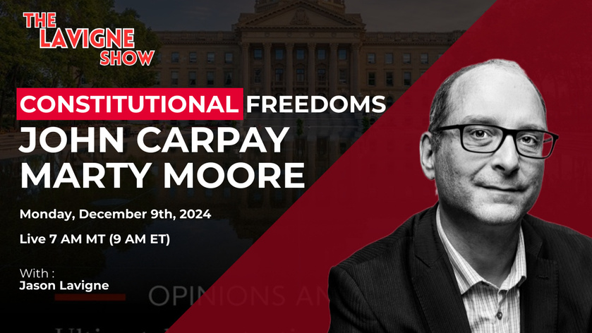 Shared post - Constitutional Freedoms w/ John Carpay & Marty Moore