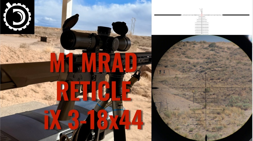 Shared post - Integrix M1 MRAD Reticle in the 3-18x44