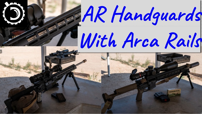 Shared post - AR-15 Handguards with integrated Arca rail