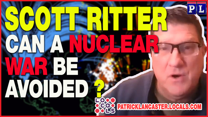 Shared post - ⚡️📣 SCOTT RITTER : CAN A NUCLEAR WAR BE AVOIDED