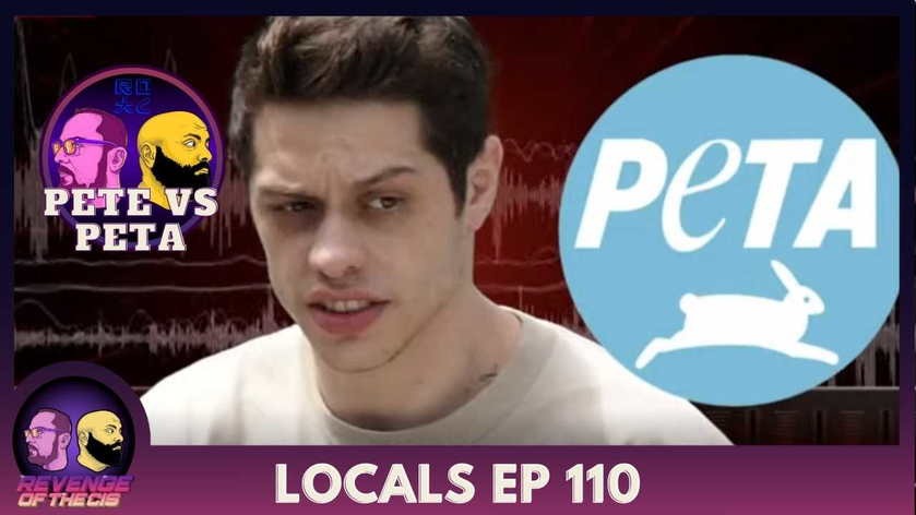 Shared post - Locals Episode 110: Pete VS Peta