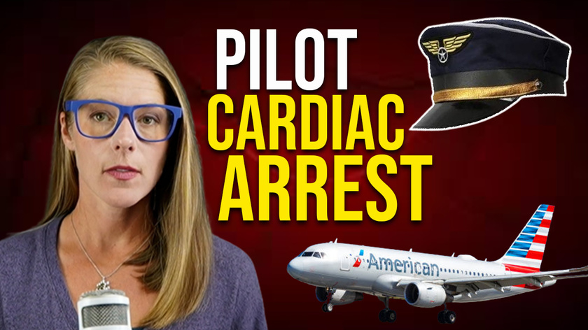 Shared post - FULL LIVESTREAM: Pilot cardiac arrest in cockpit, vaccine ...
