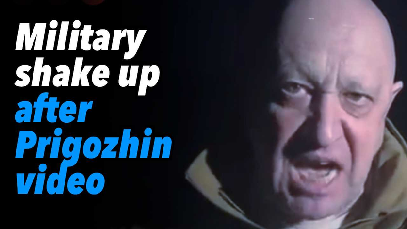 Shared post - Military shake up after Prigozhin video