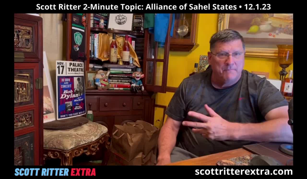 Shared post - Scott Ritter 2-Minute Topic: Alliance of Sahel States