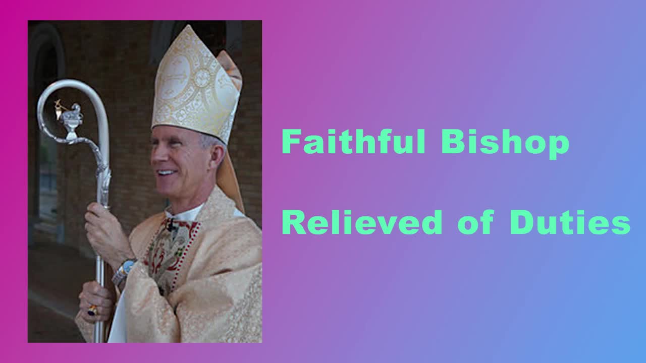 Shared post - Faithful Bishop Relieved of Duties