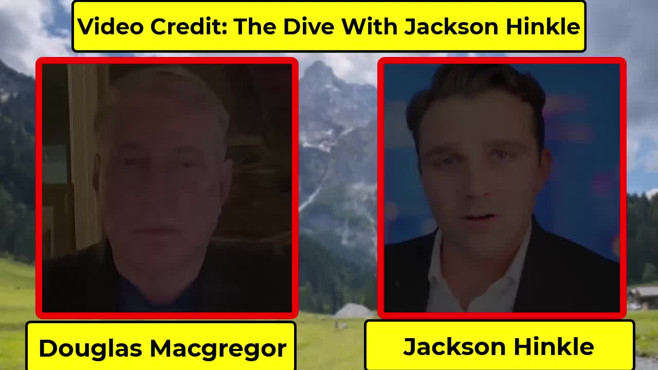 Shared post - Douglas Macgregor: Russia On Fire | Douglas Macgregor and Jackson Hinkle