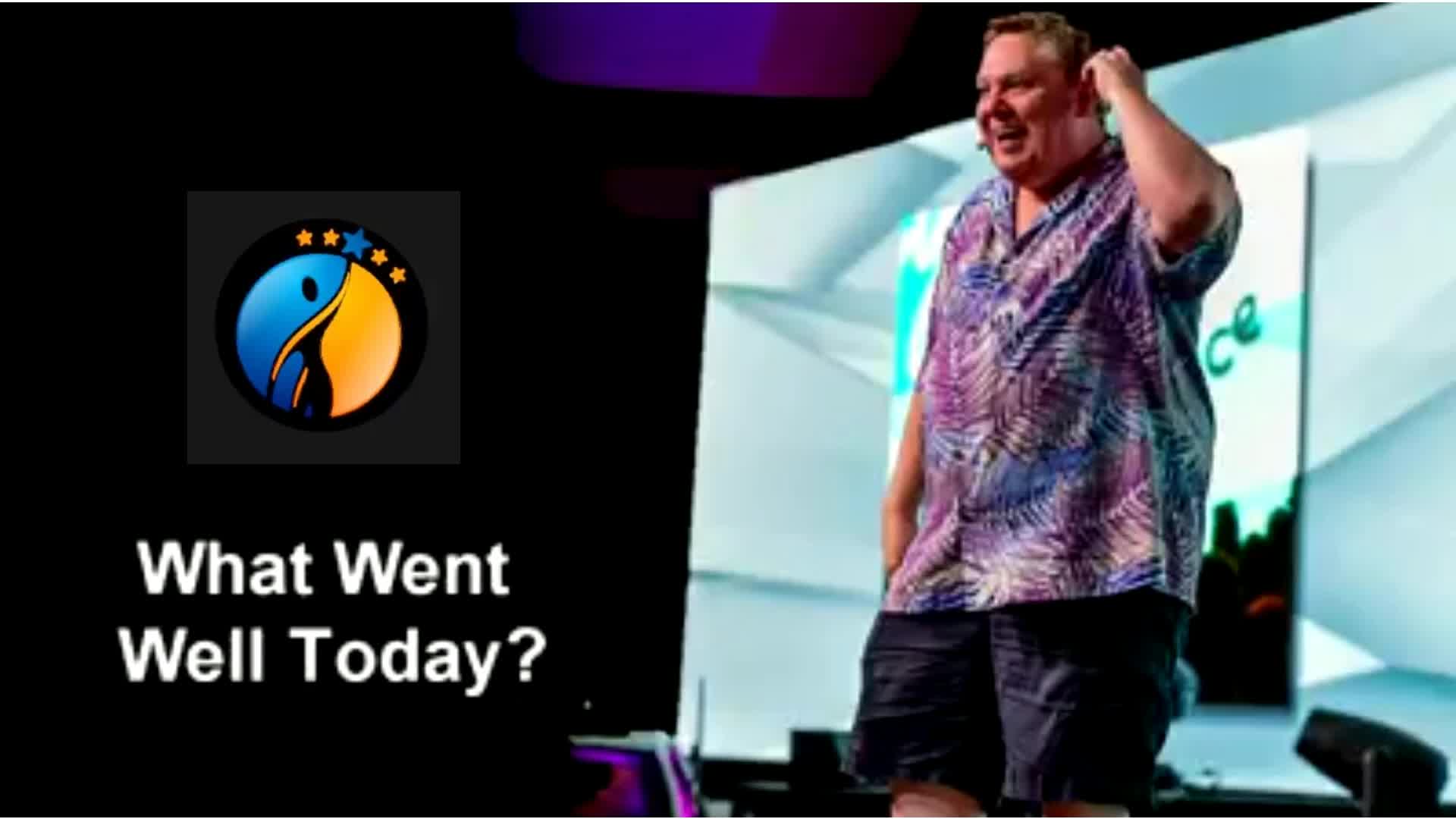 Shared post - What Went Well Today?